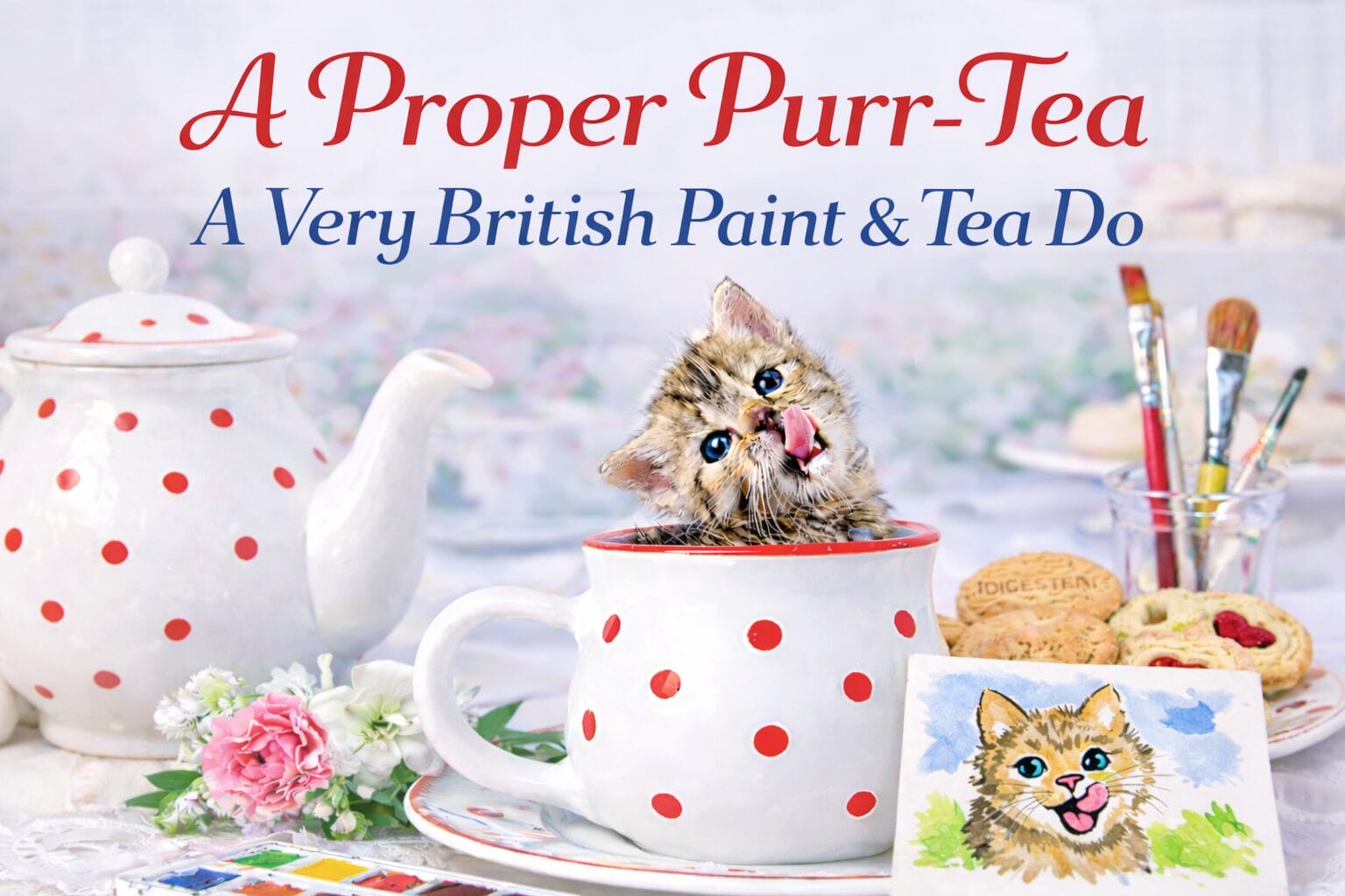 A Proper Purr-Tea: A Very British Paint & Tea Do - NEMAA